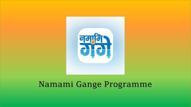 Namami Gange Programme – Developments | India's first News Website on Projects Investment
