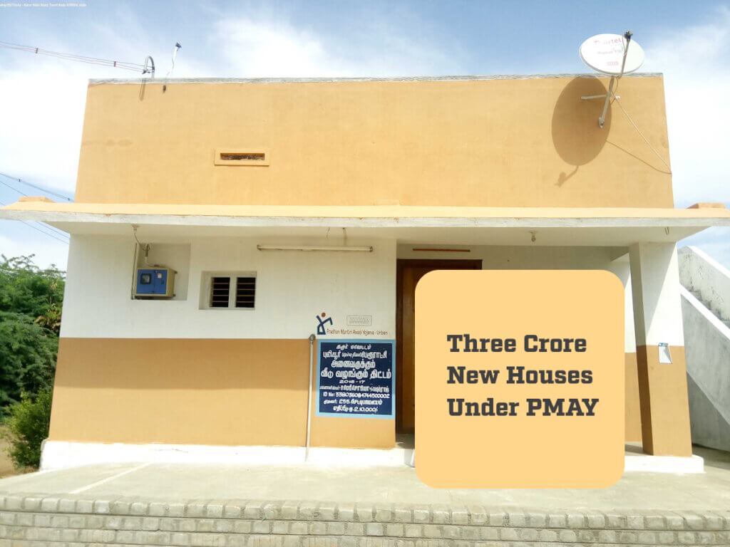 Three Crore New Houses Under Pradhan Mantri Awas Yojana | India's first ...