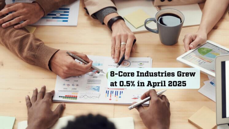 8-Core Industries Grew at 0.5% in April 2025 | India's first News ...